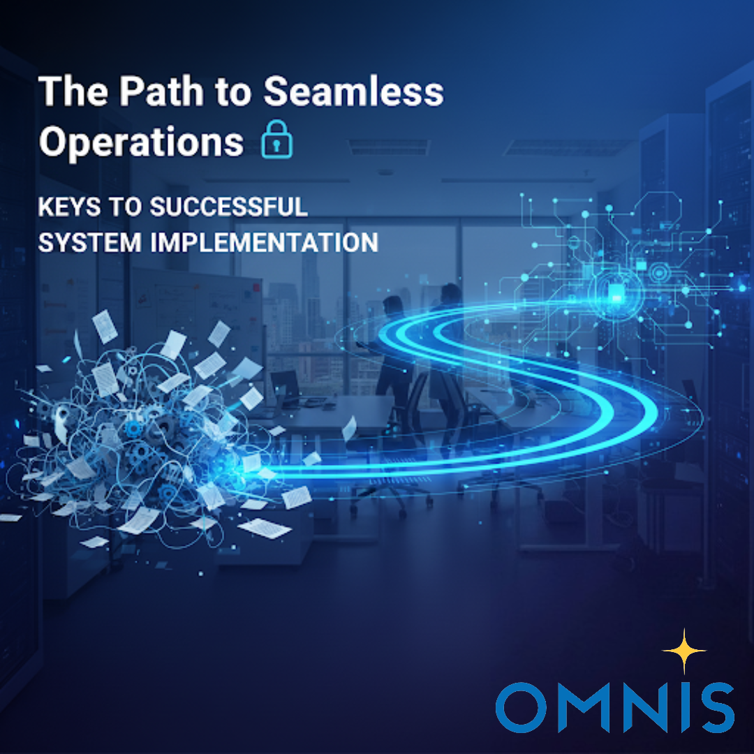 The Path to Seamless Operations - Omnis